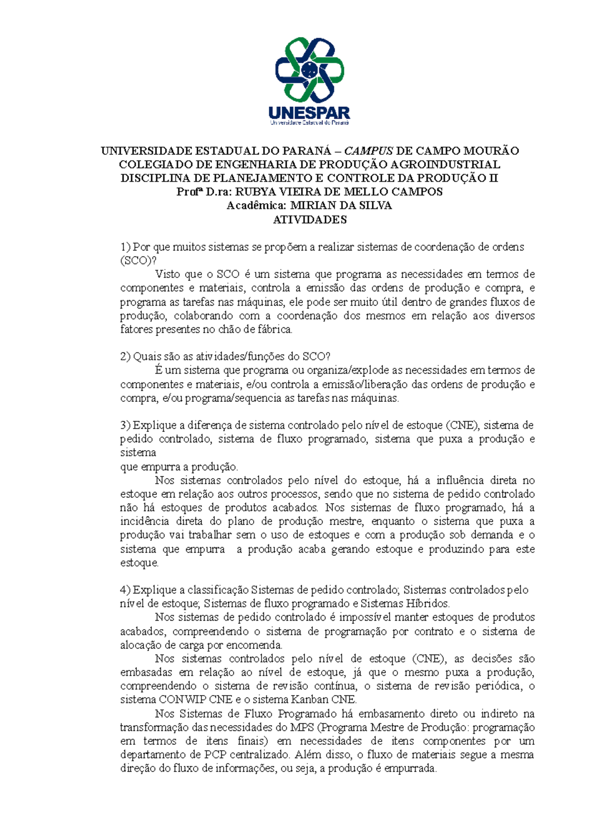 Atividade PCP II - Mirian DA Silva - UNIVERSIDADE ESTADUAL DO PARANÁ ...