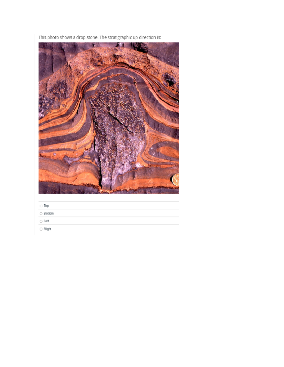 Geological Structures - This photo shows a drop stone. The ...