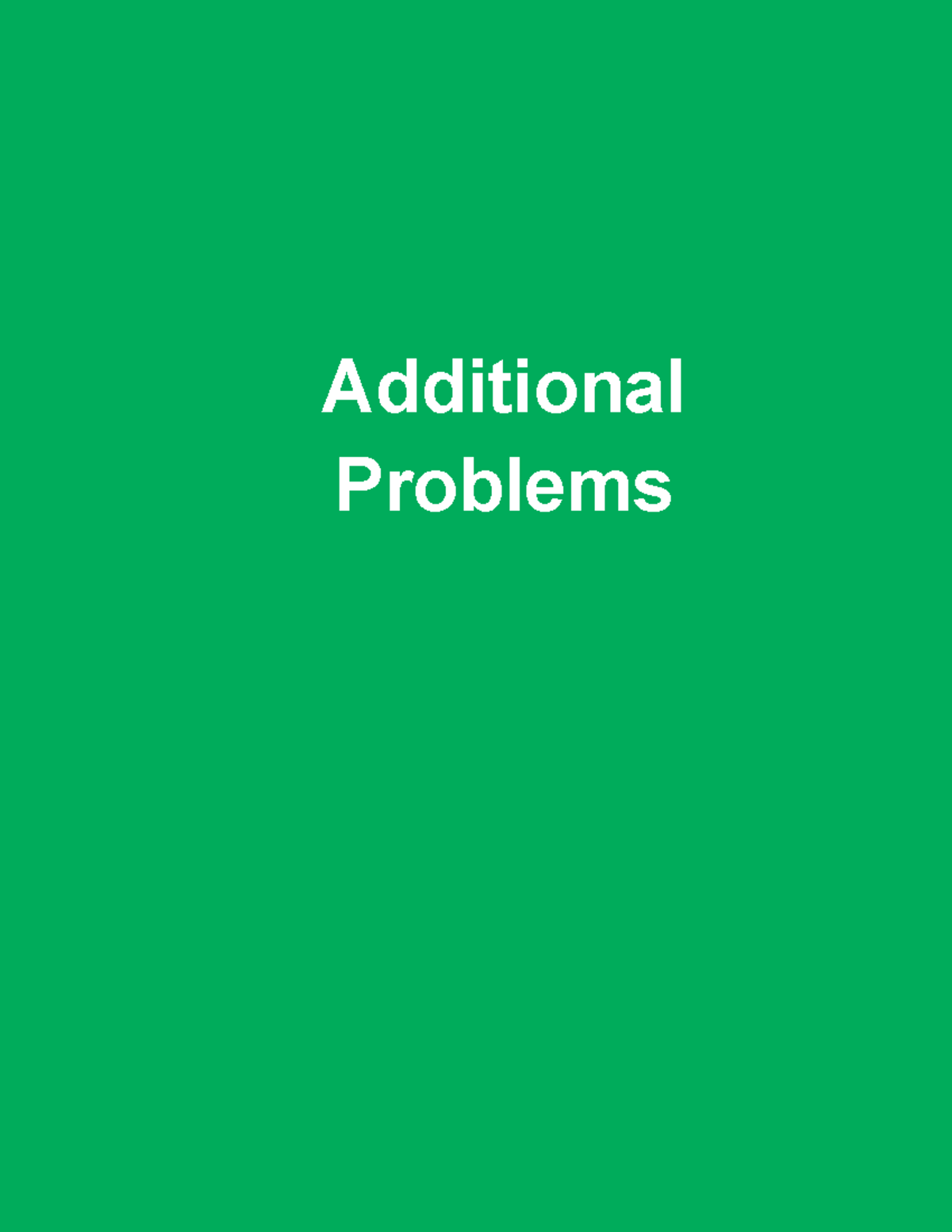 Additional Problems - good - Additional Problems (c) Assume that Ty’s ...