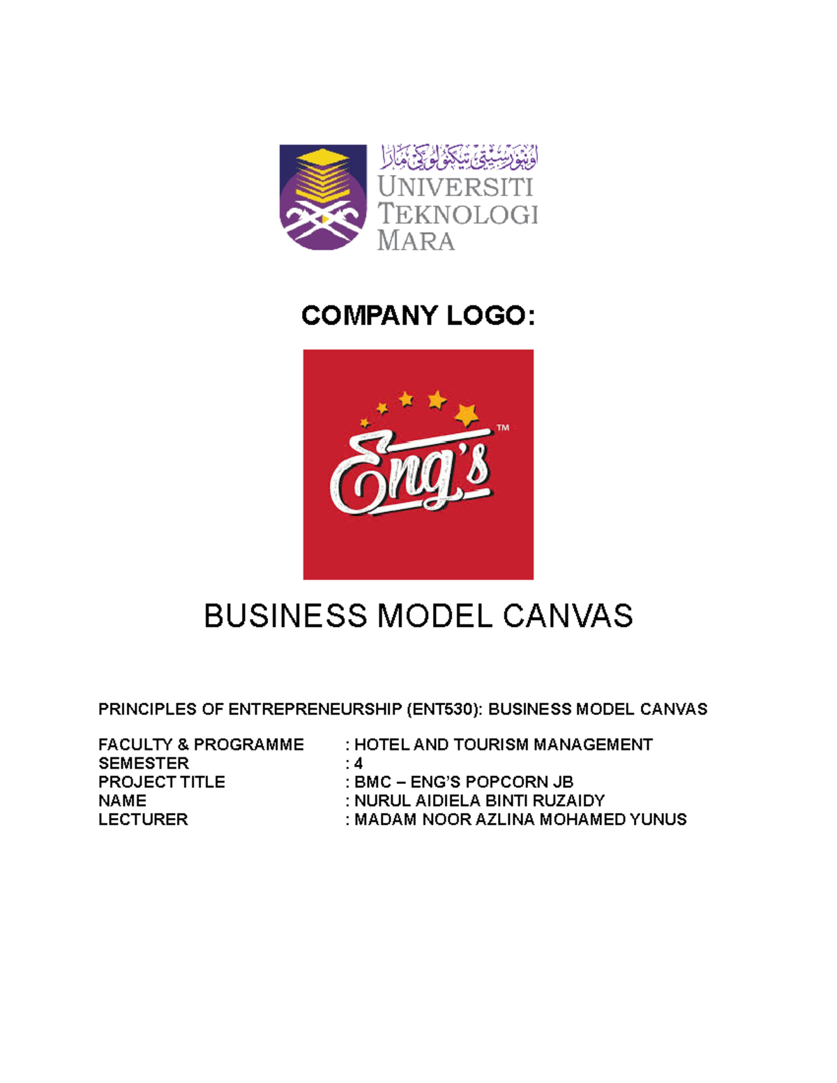 BMC Report ASSIGNMENT - COMPANY LOGO: BUSINESS MODEL CANVAS PRINCIPLES ...