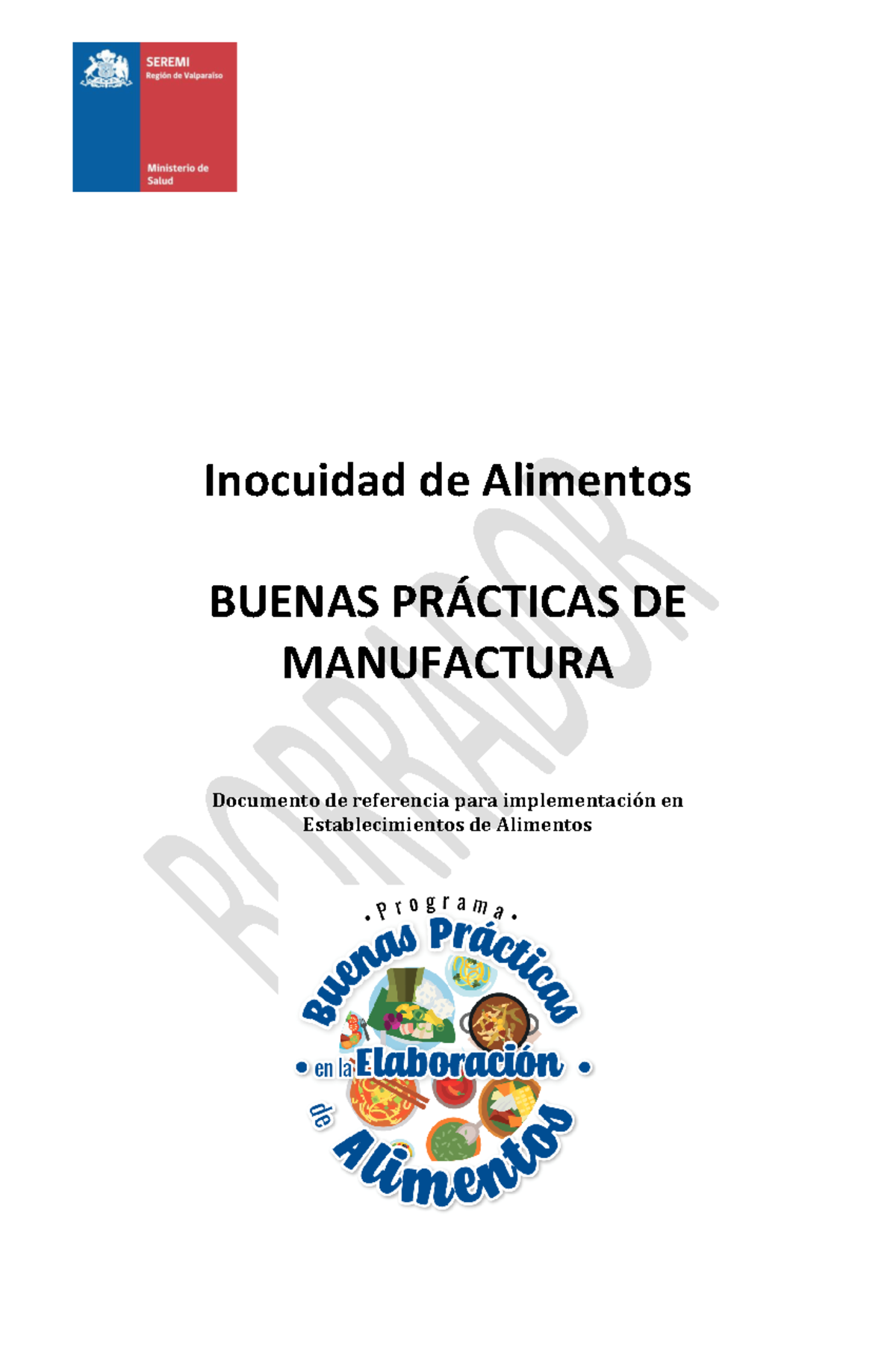 Formato MBP - Manual buenas prácticas - Inocuidad de Alimentos BUENAS PRÁCTICAS DE MANUFACTURA ...