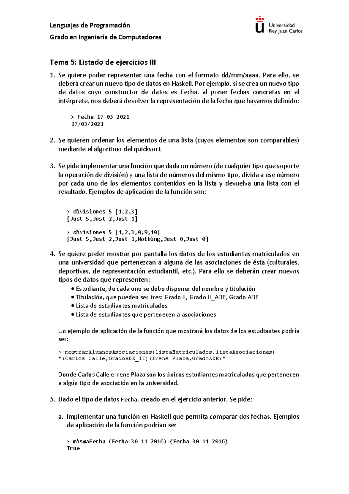 Tema5 Listado III Ejercicios lenguajes de programación - Grado en ...