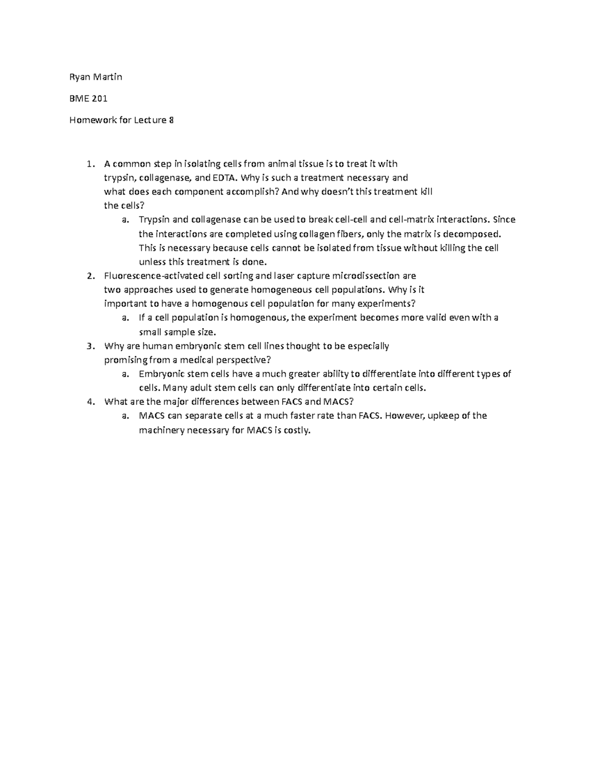 BME HW8 - KAVB - Ryan Martin BME 201 Homework for Lecture 8 1. A common ...