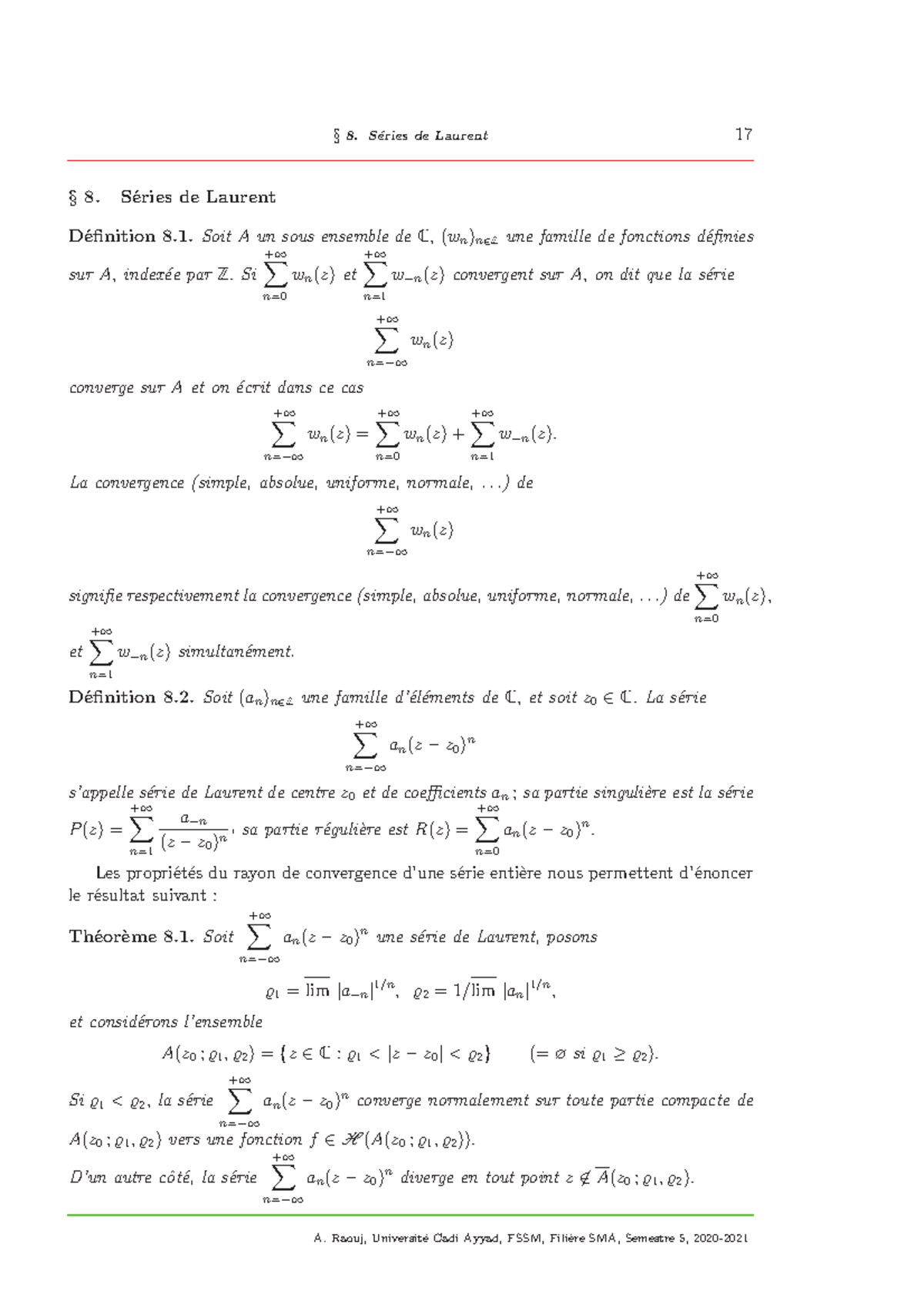 Ch3 Ch3 Variable Complexe - § 8. S ́eries de Laurent 17 § 8. S ́eries de Laurent D ́efinition 8 ...