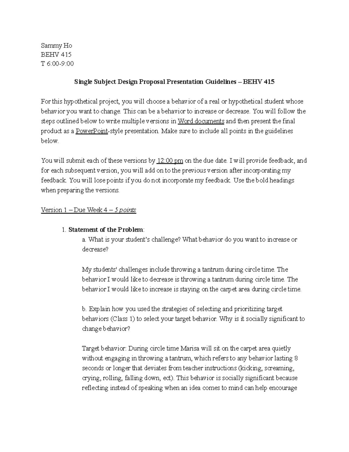 New Proposal 1 - proposal 1 - Sammy Ho BEHV 415 T 6:00-9: Single ...
