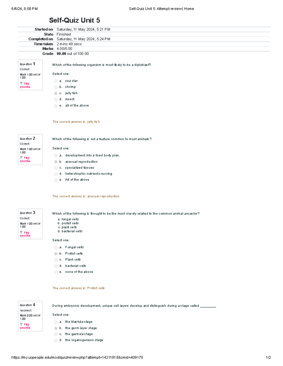 BIOL 1122 2 Self-Quiz Unit 5 Attempt - Question 1 Correct Mark 1 out of 1. Flag question ...