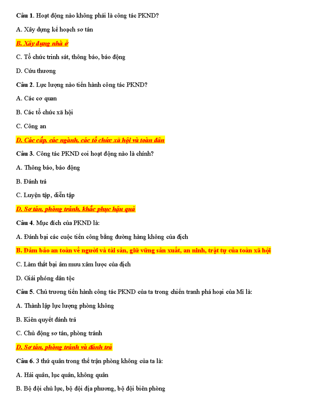 Quốc phòng nhé - Câu 1. Hoạt động nào không phải là công tác PKND? A ...