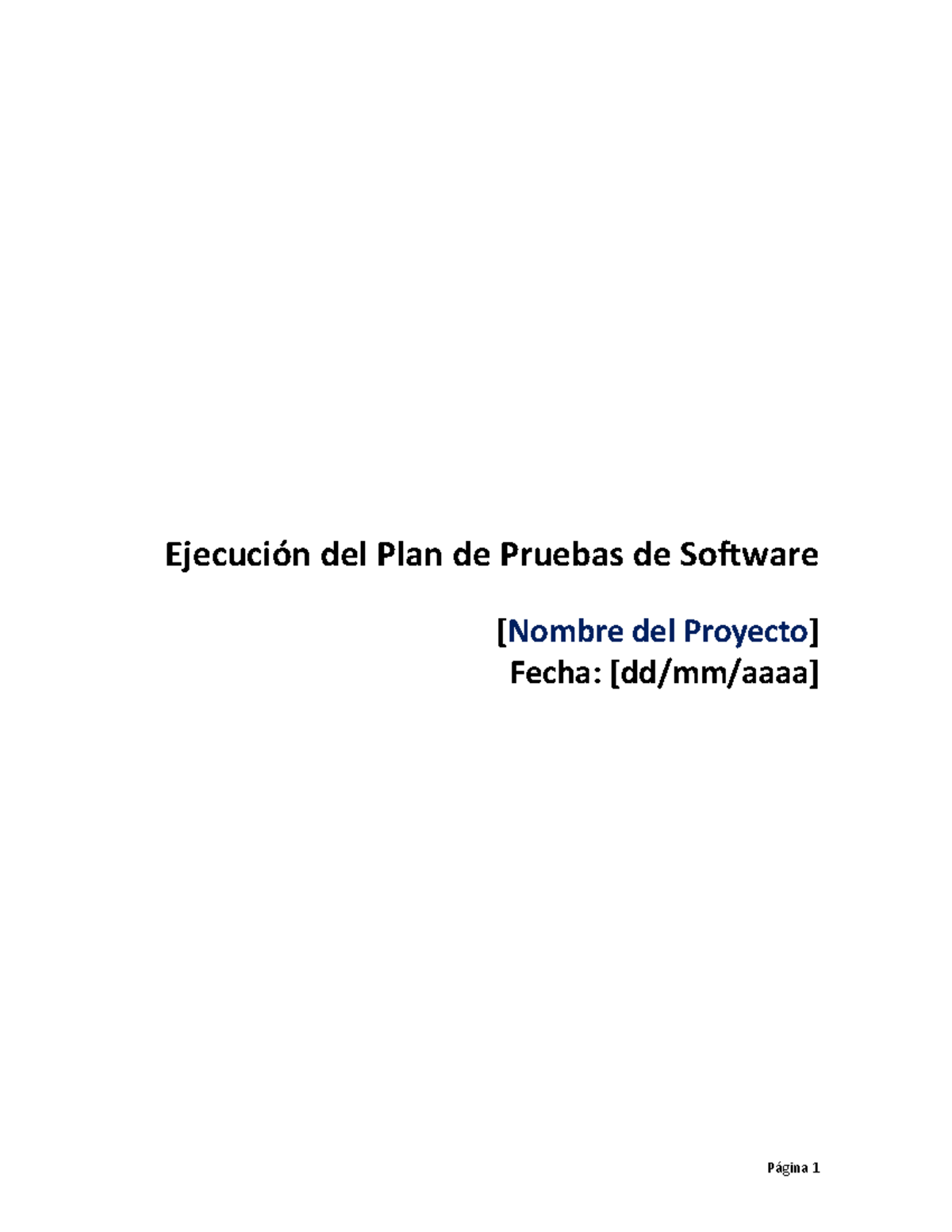 Proyecto CS - Ejecución PLAN DE Pruebas DE Software - Ejecución del ...
