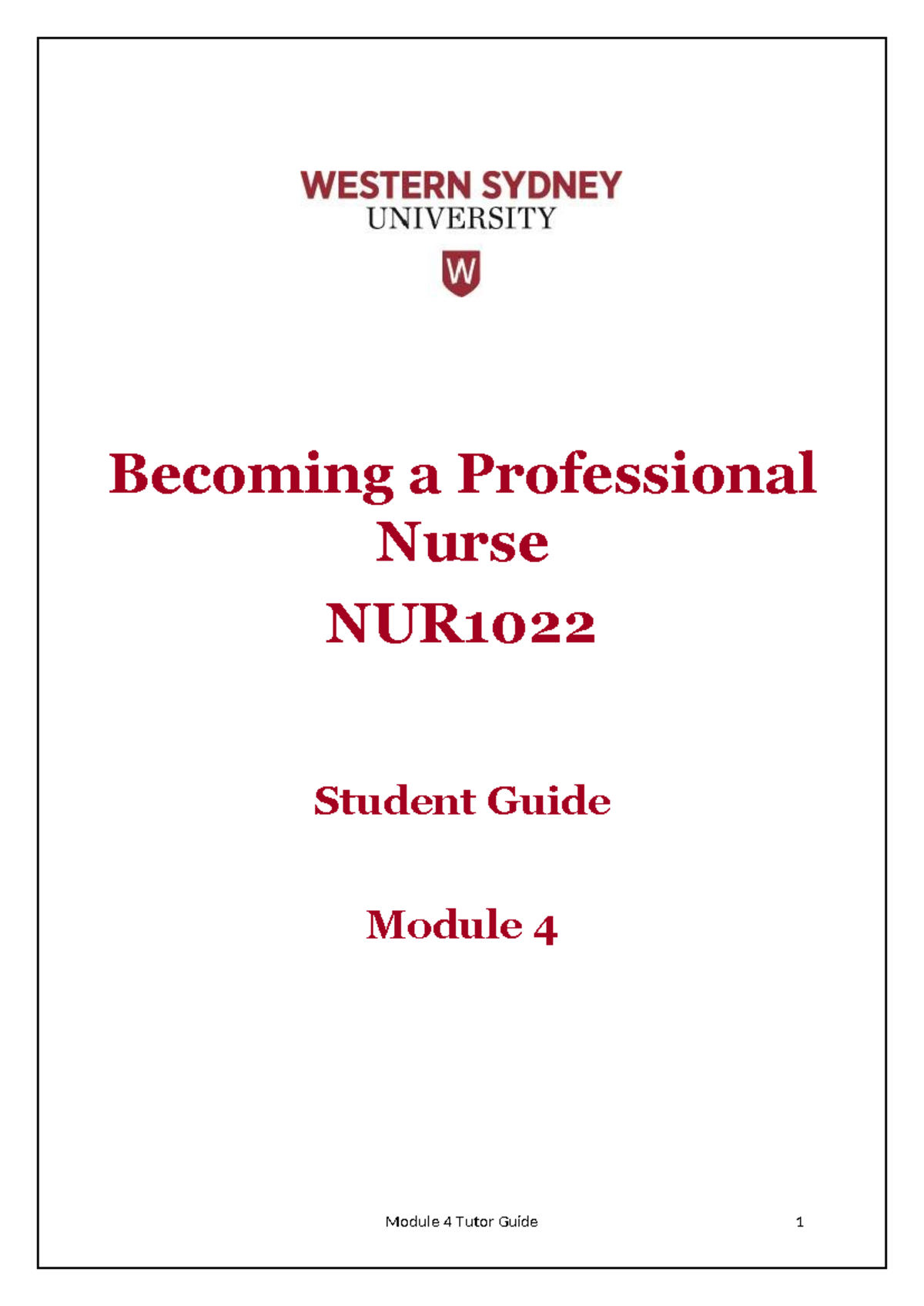 Module 4 Student Guide - ;jjbhjbdty - Becoming a Professional Nurse NUR ...