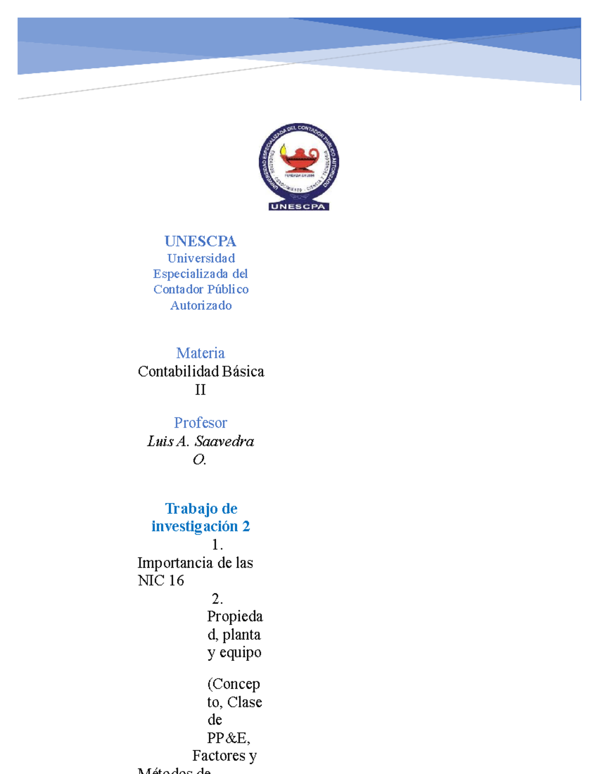 Trabajo DE InvestigacióN 2 - UNESCPA Universidad Especializada del ...