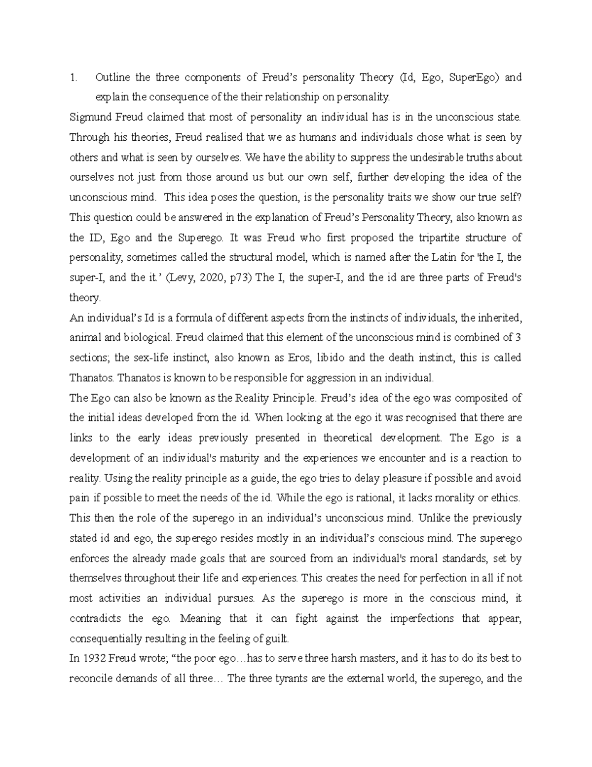 Personality assignment CW1 - Outline the three components of Freud’s ...