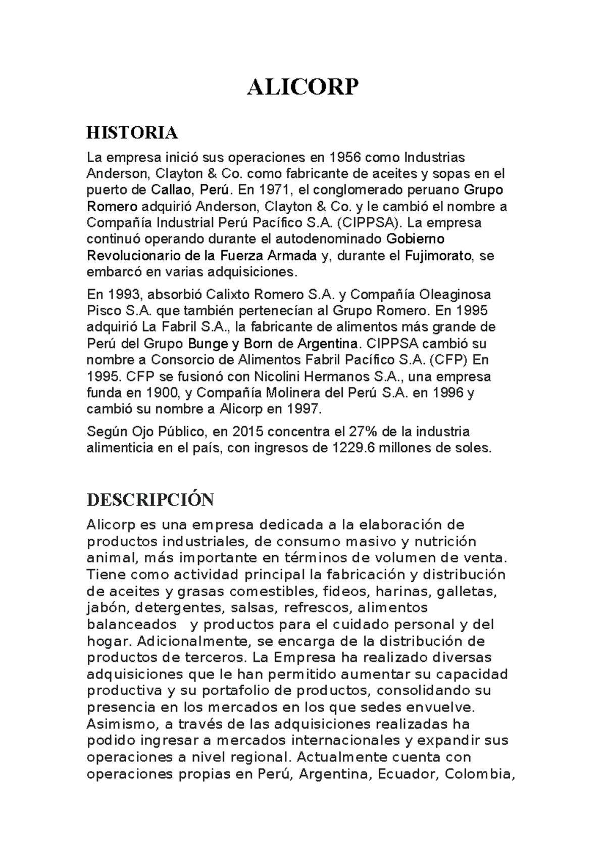 Alicorp - ALICORP HISTORIA La empresa inició sus operaciones en 1956 ...