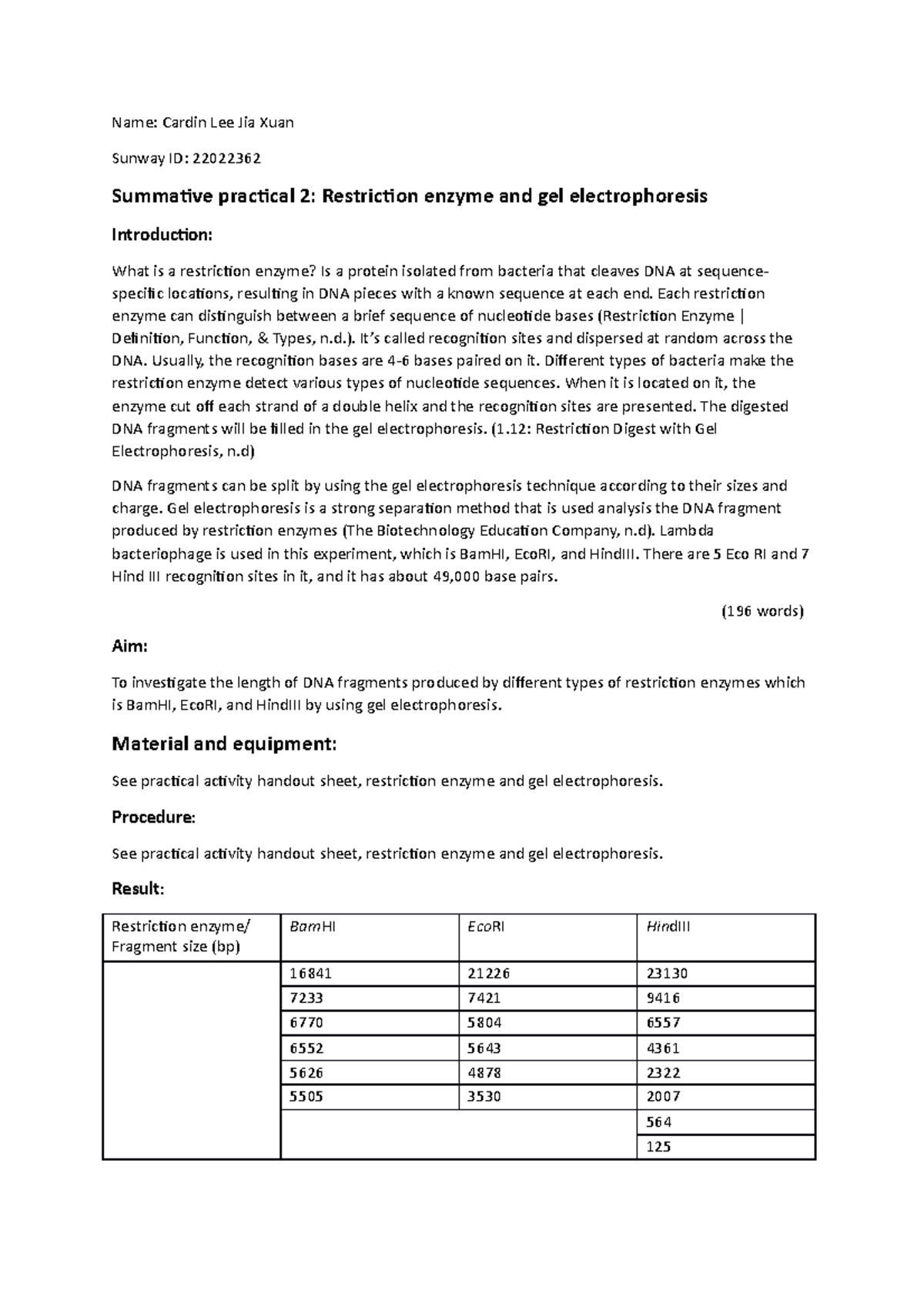 Summative pratical restriction enzyme - Name: Cardin Lee Jia Xuan ...