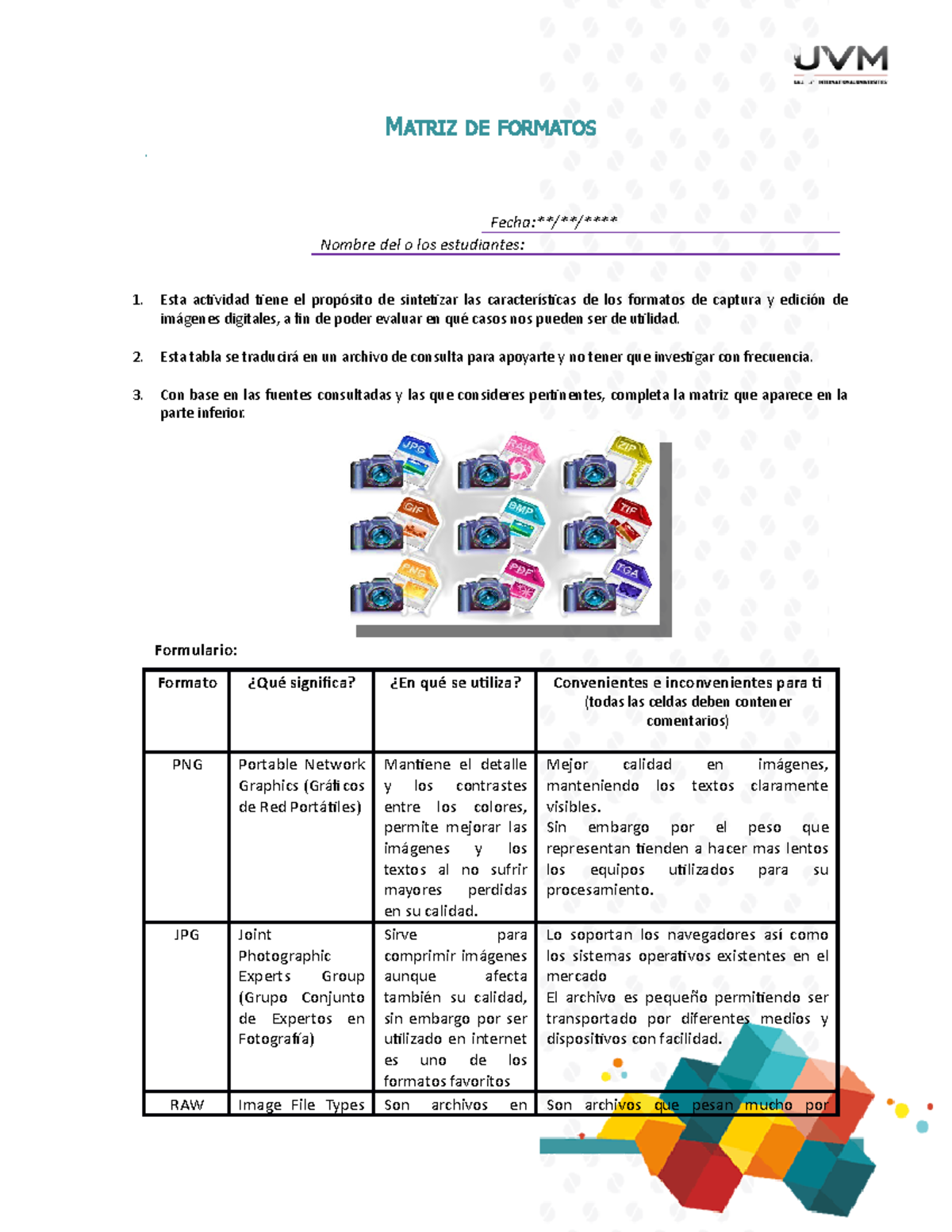 U2 Matriz - formatos digitales - MATRIZ DE FORMATOS Fecha://**** Nombre ...
