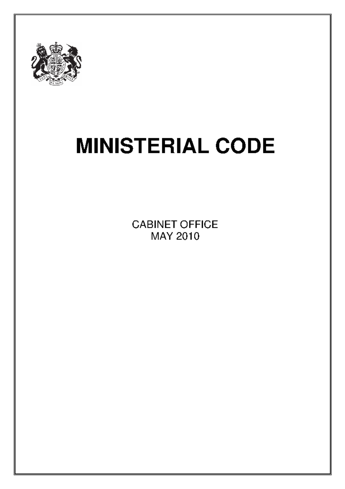 Ministerial code may 2010 - MINISTERIAL CODE CABINET OFFICE MAY 2010 ...