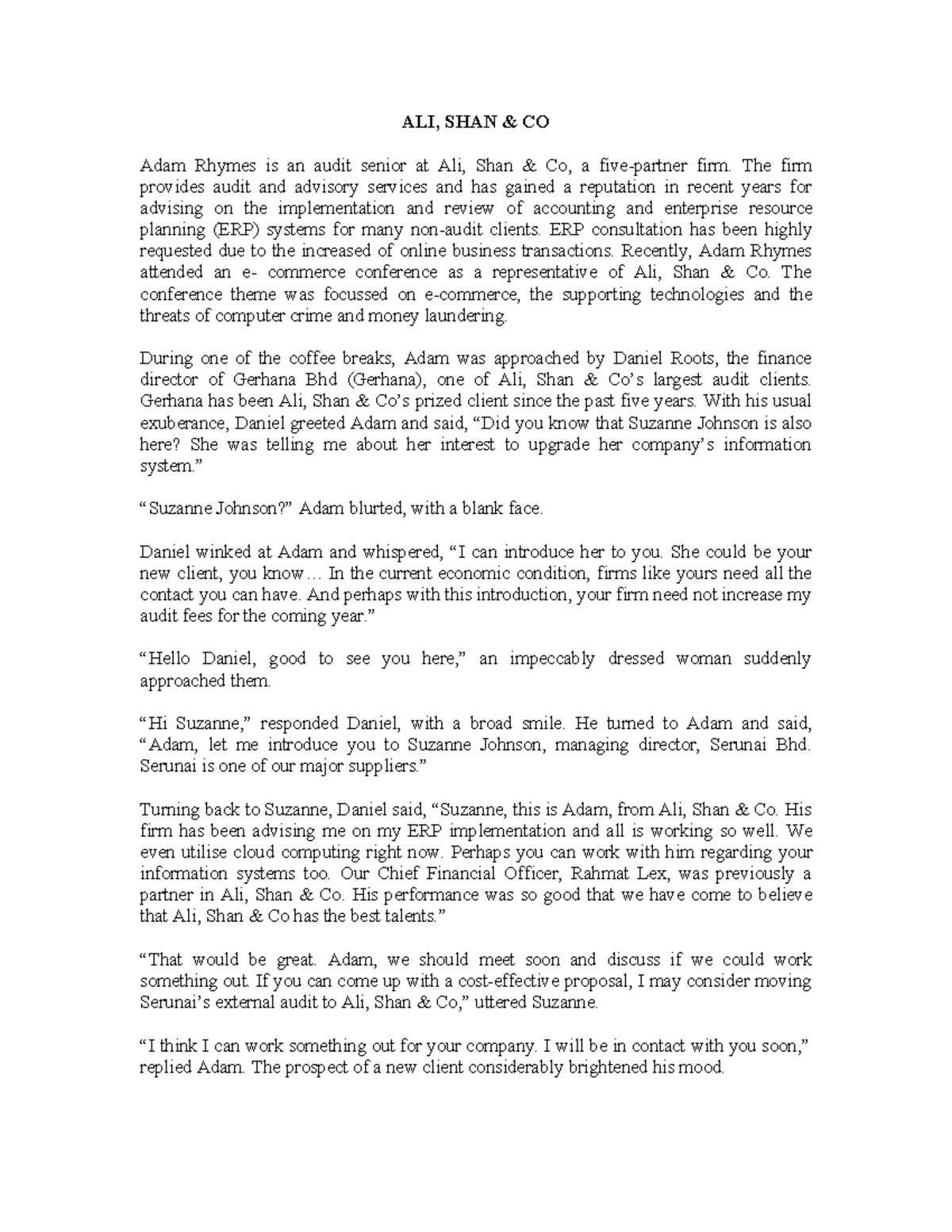 Minicase 1 - aaaaaaaaaaaaaaa - ALI, SHAN & CO Adam Rhymes is an audit ...