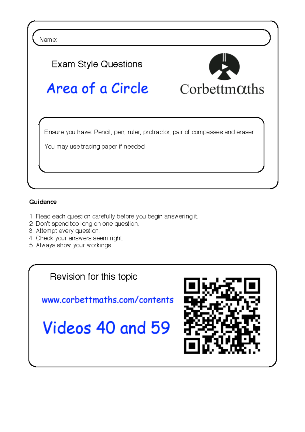 Area of a circle pdf - yes - Name: Exam Style Questions Ensure you have ...