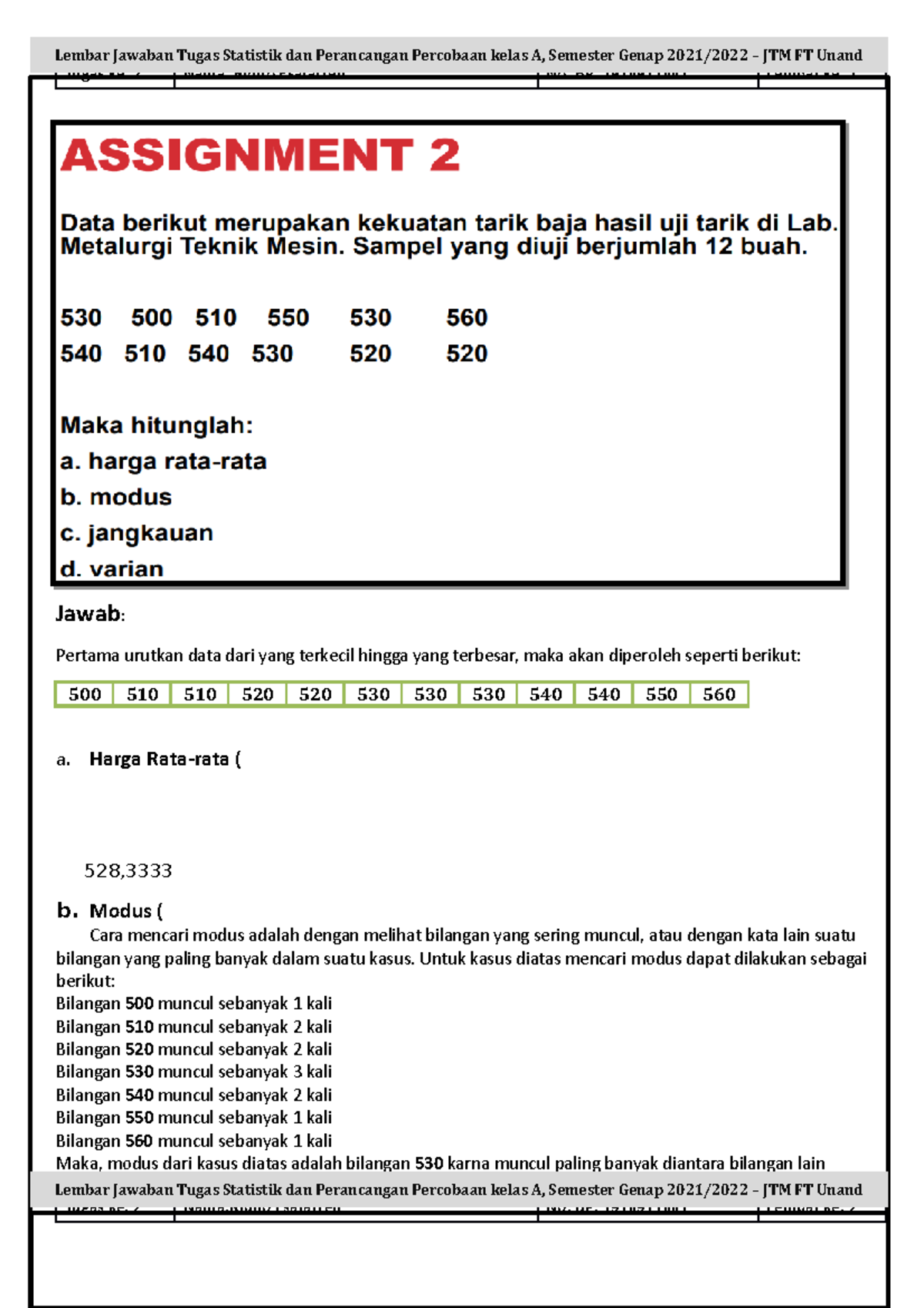 Tugas 2 Stap Pro 1910911001 - Tugas ke: 2 Nama: Ridho Esafarren No. BP: 1910911001 Lembar ke: 1 ...