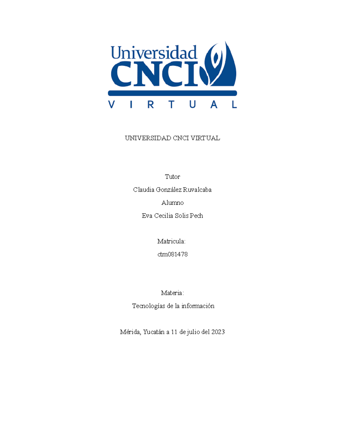 01 - ACT.1 - UNIVERSIDAD CNCI VIRTUAL Tutor Claudia González Ruvalcaba ...