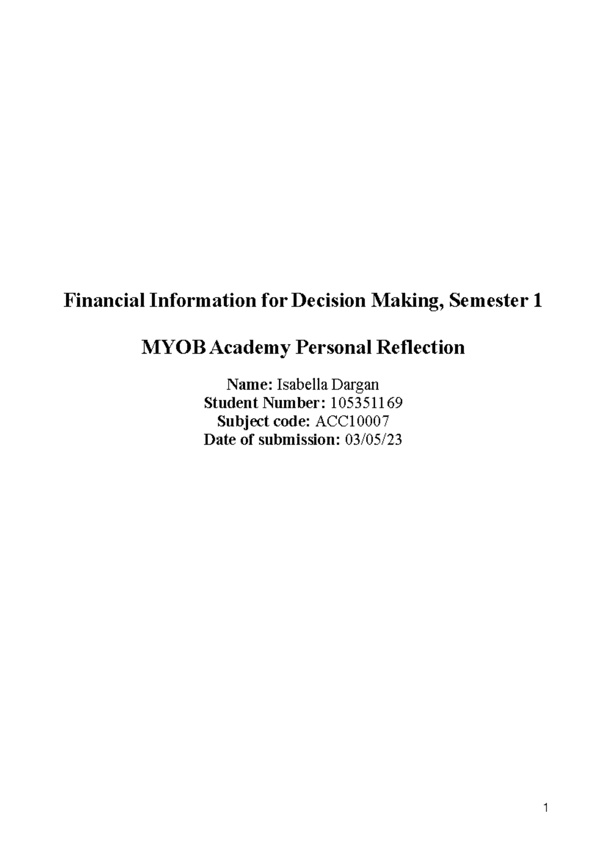 MYOB summary work - ACC10007 - Financial Information for Decision ...