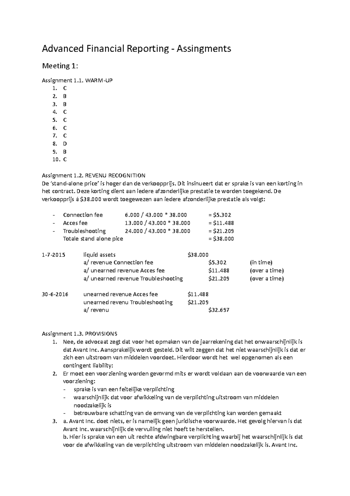 Assignments - Advanced Financial Reporting - Assingments Meeting 1: Assignment 1. WARM-UP 1. C 2 ...