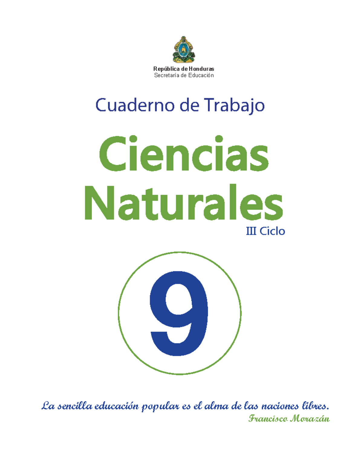 9° CCNN Cuaderno de Trabajo - República de Honduras Secretaría de Educación III Ciclo 9 La ...