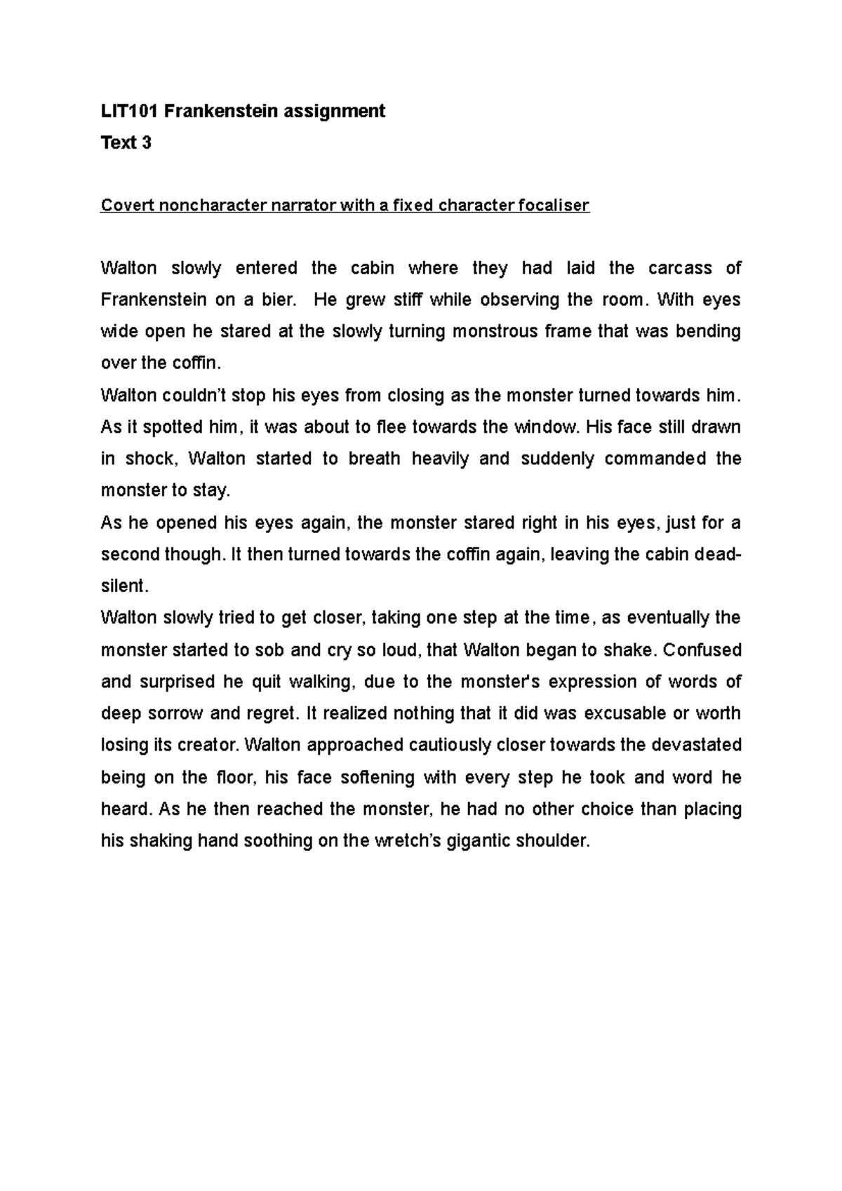 Frankenstein Assignment Final Version - LIT101 Frankenstein assignment Text 3 Covert ...