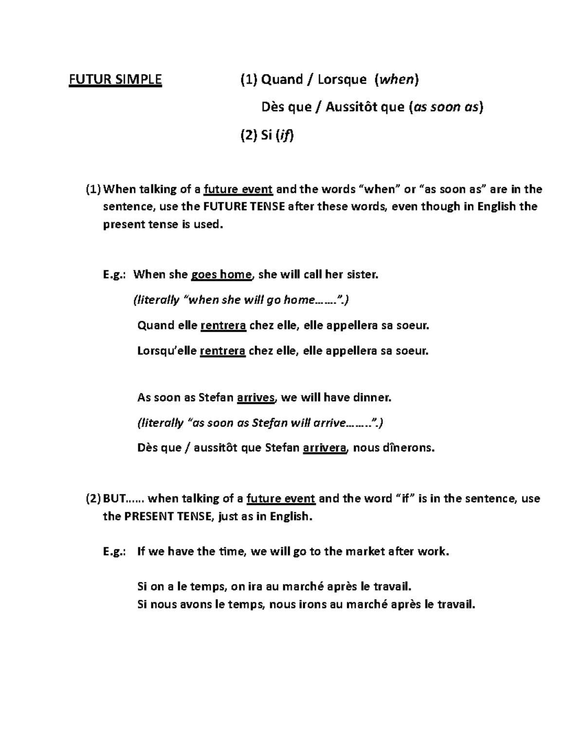 Futur Simple with quand lorsque etc - FUTUR SIMPLE (1) Quand / Lorsque ...