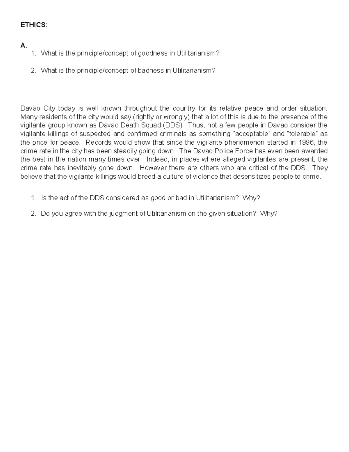 Ethics 2: sample question situational - ETHICS: A. What is the ...