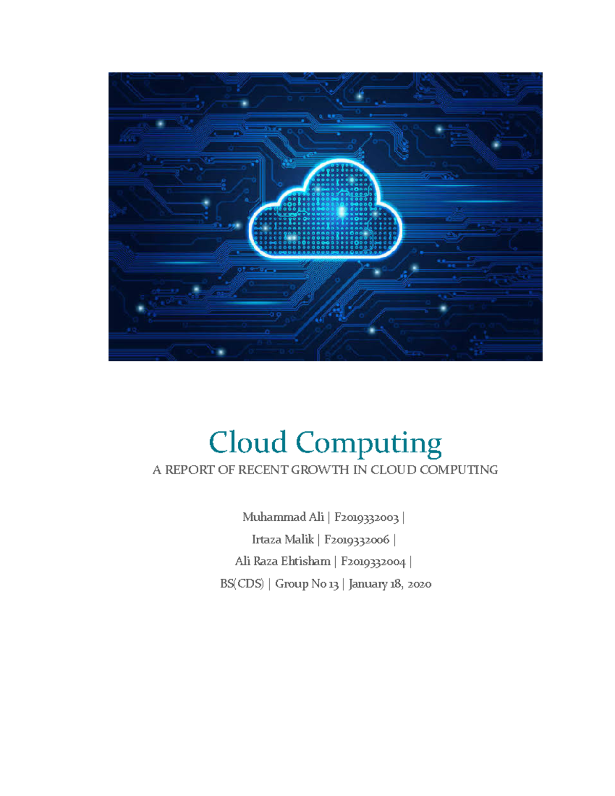 Cloud Computing Report - A REPORT OF RECENT GROWTH IN CLOUD COMPUTING Muhammad Ali | F2019332003 ...