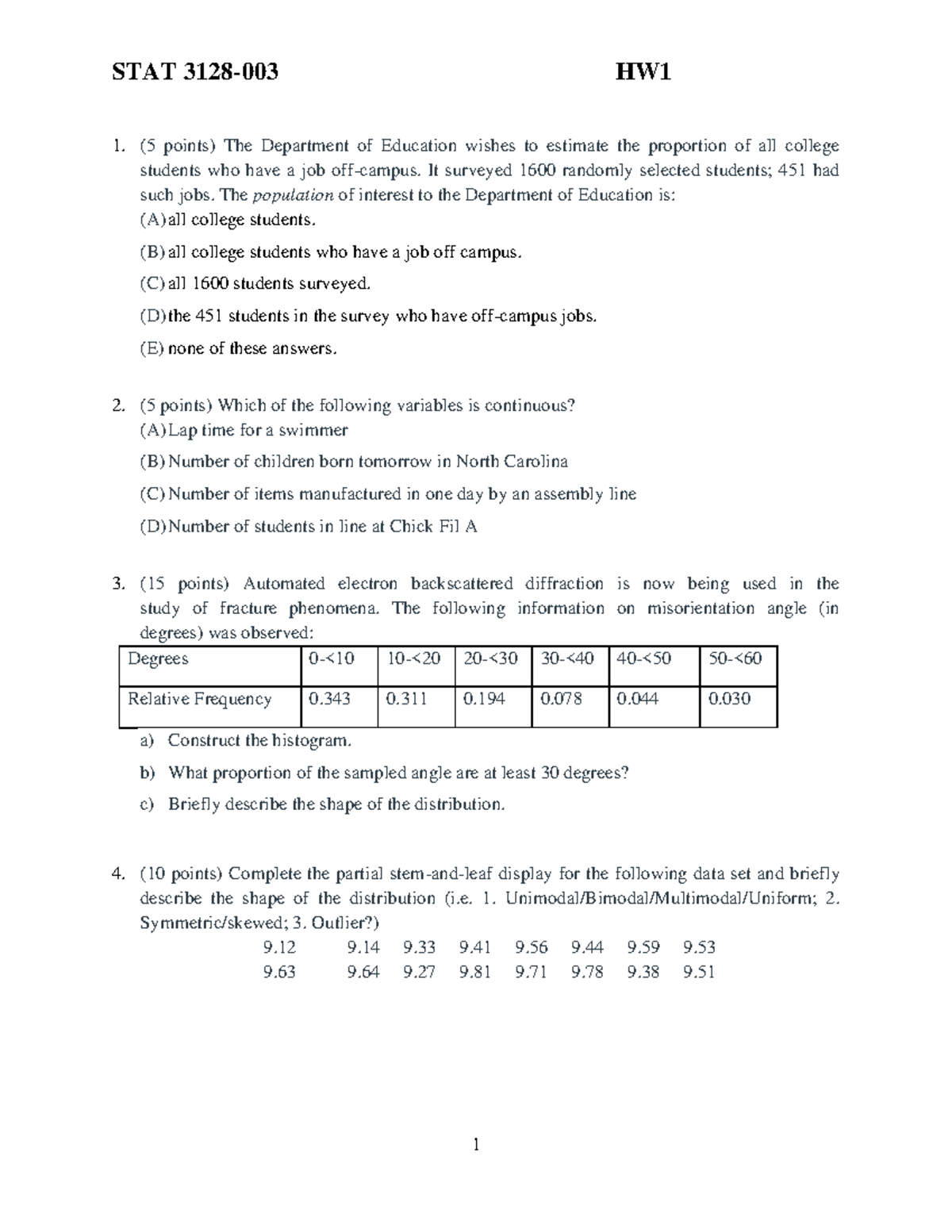 HW1 - A few practice problems. - STAT 3128- 003 HW 1 (5 points) The ...