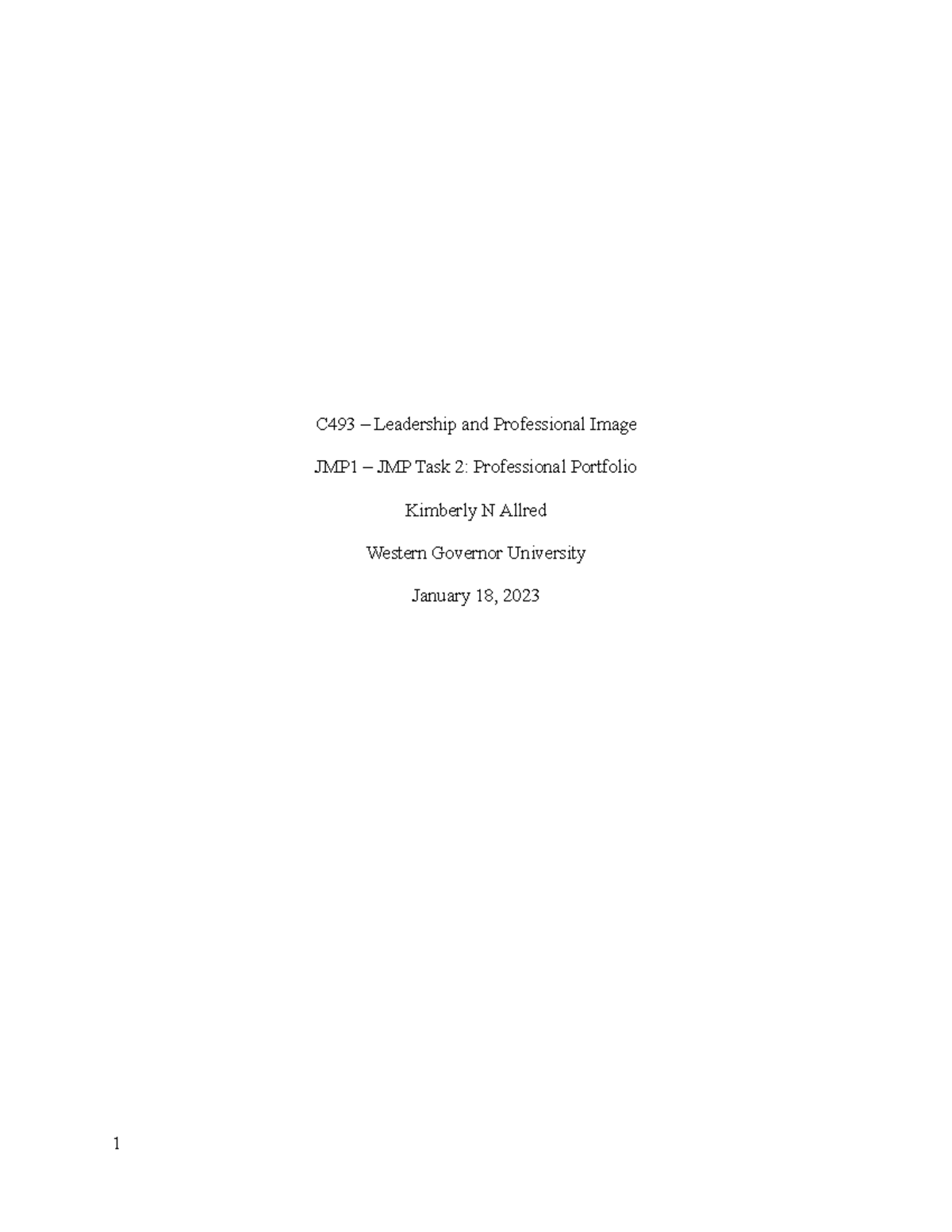 Task2 C493- Professional Portfolio - C493 – Leadership and Professional Image JMP1 – JMP Task 2 ...