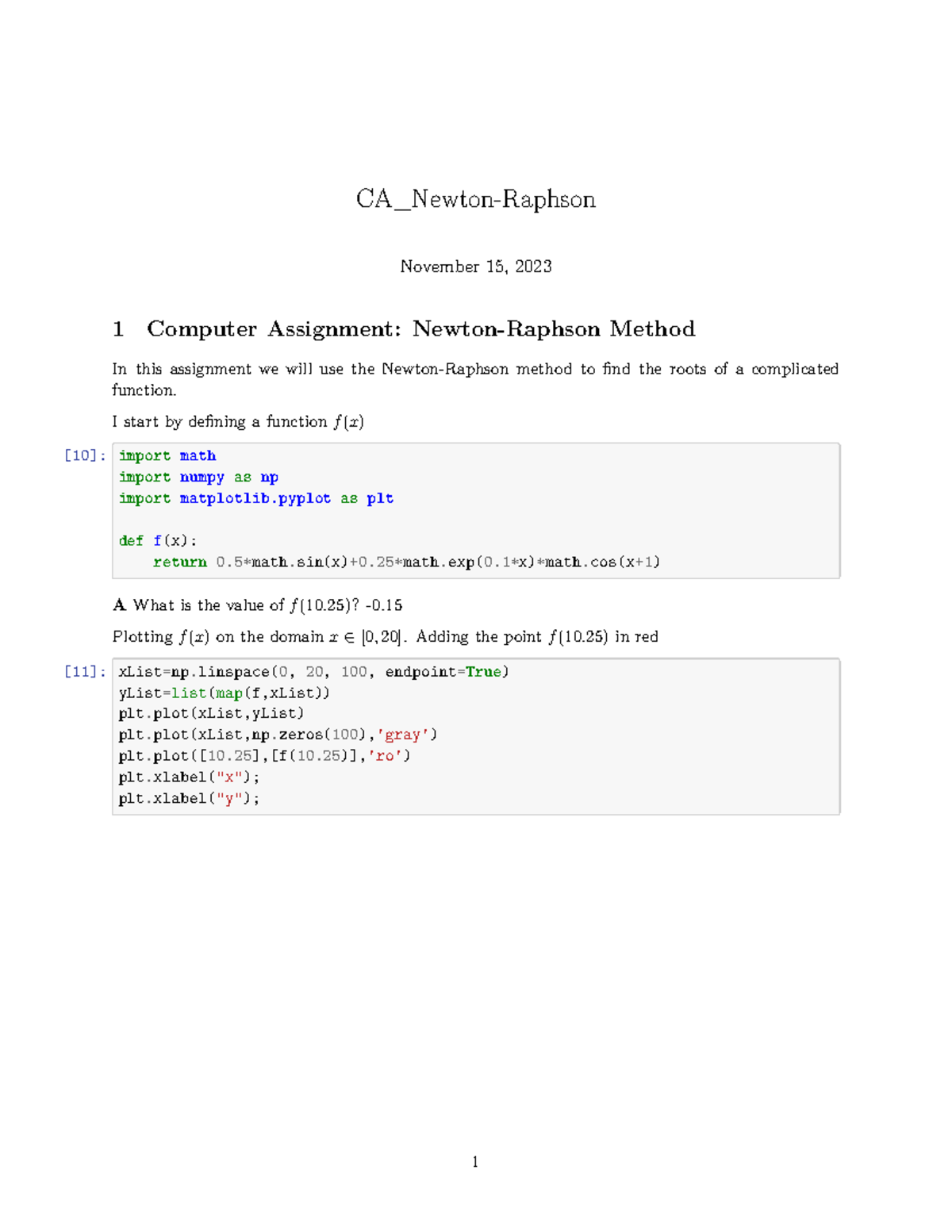 CA Newton-Raphson - Computer Assignment - CA_Newton-Raphson November 15, 2023 1 Computer ...