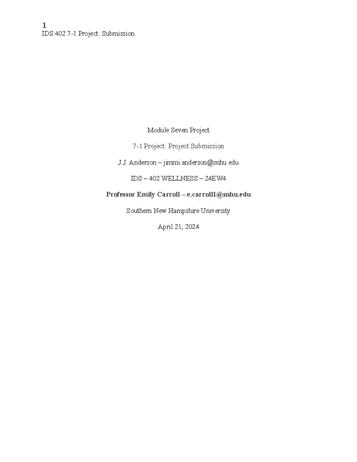 IDS 402 7-1 Project Submission - IDS 402 7-1 Project: Submission Module Seven Project 7-1 ...