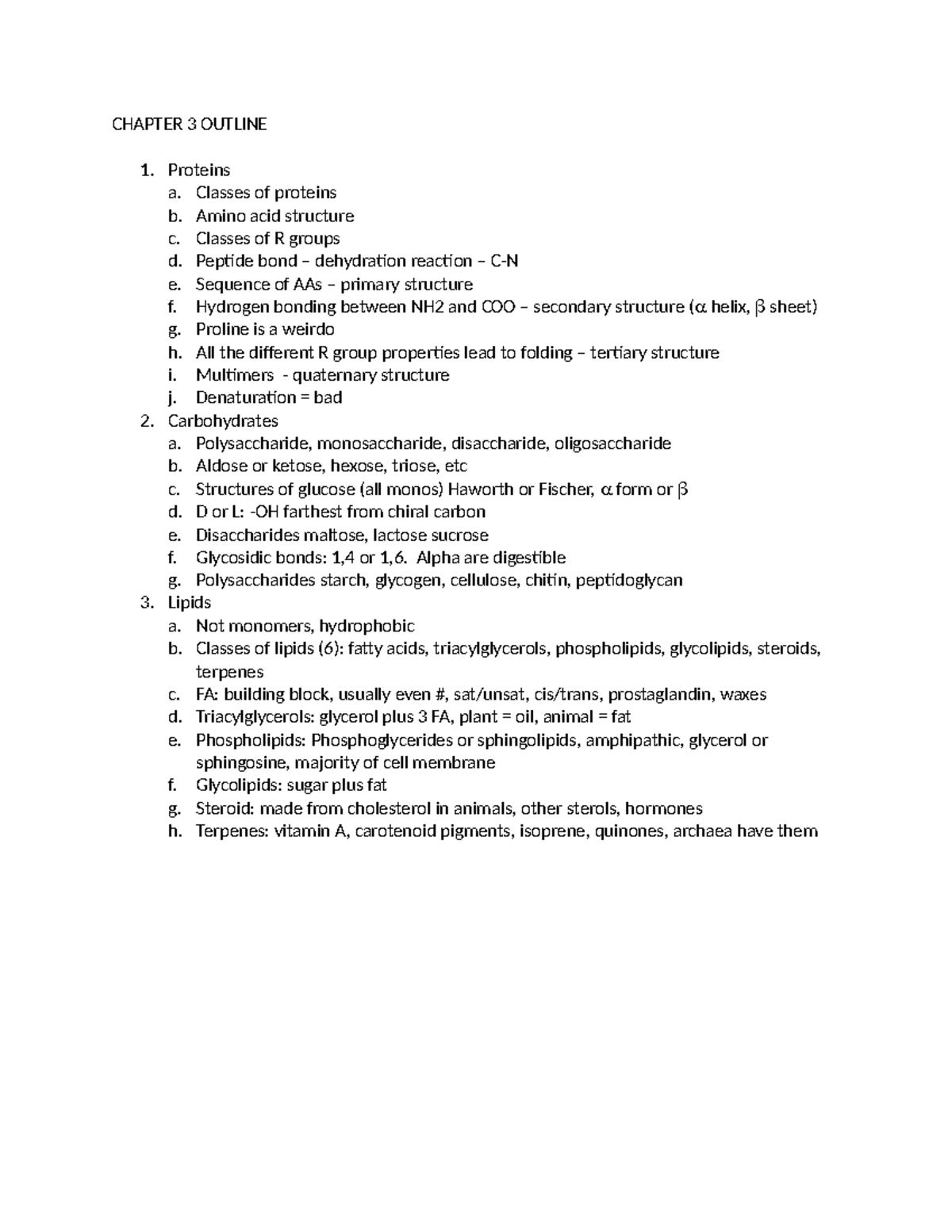 Chapter 3 Outline - Tagged - CHAPTER 3 OUTLINE Proteins a. Classes of ...