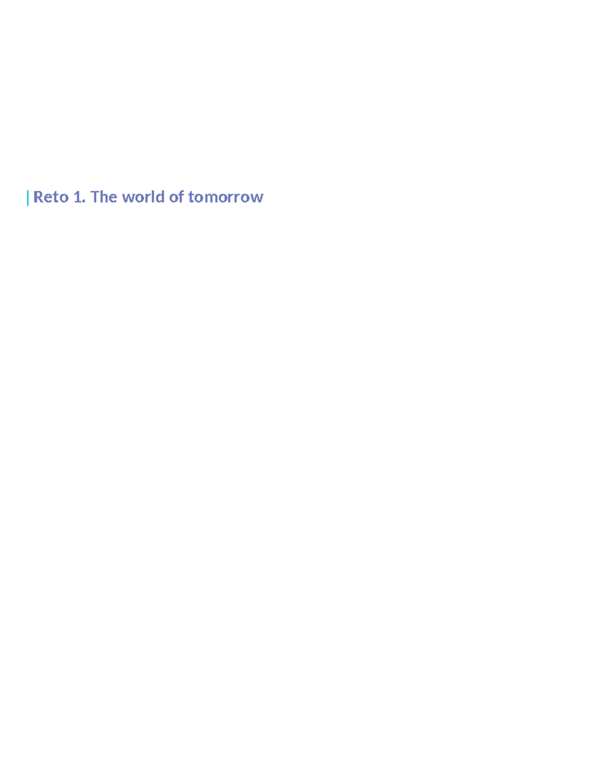 The world of tomorro - | Reto 1. The world of tomorrow 1 Future ...