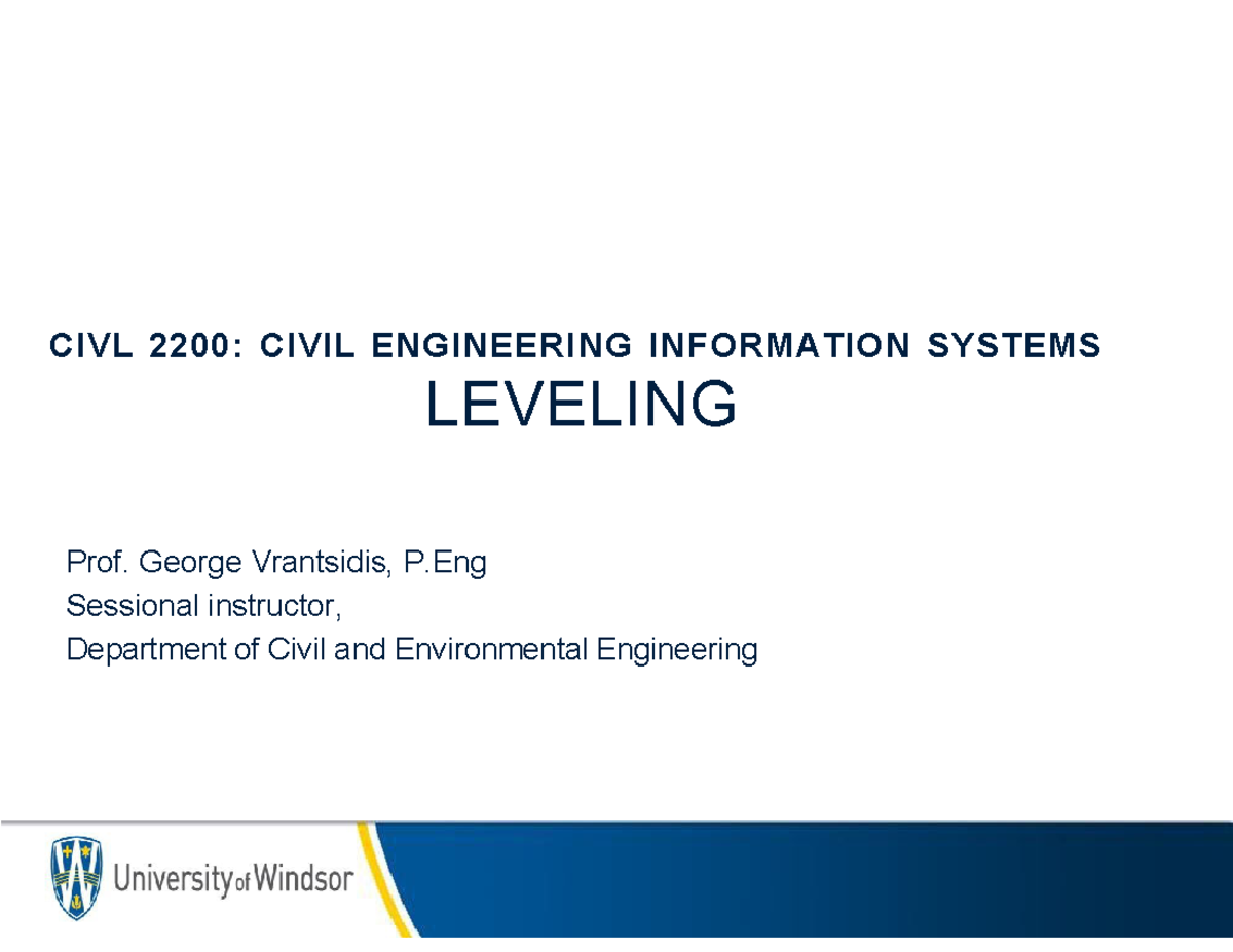 24F Lectures 1 and 2 Leveling - CIVL 2200: CIVIL ENGINEERING ...