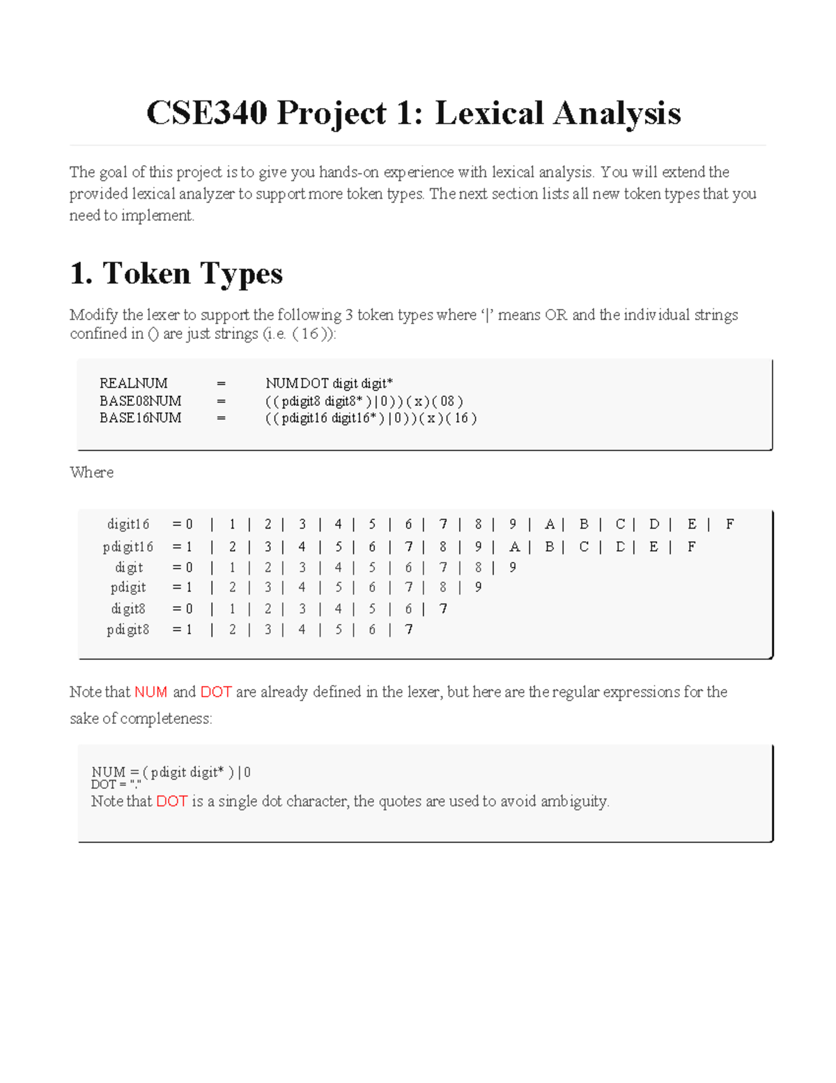 CSE340 Project 1 - You will extend the provided lexical analyzer to support more token types ...