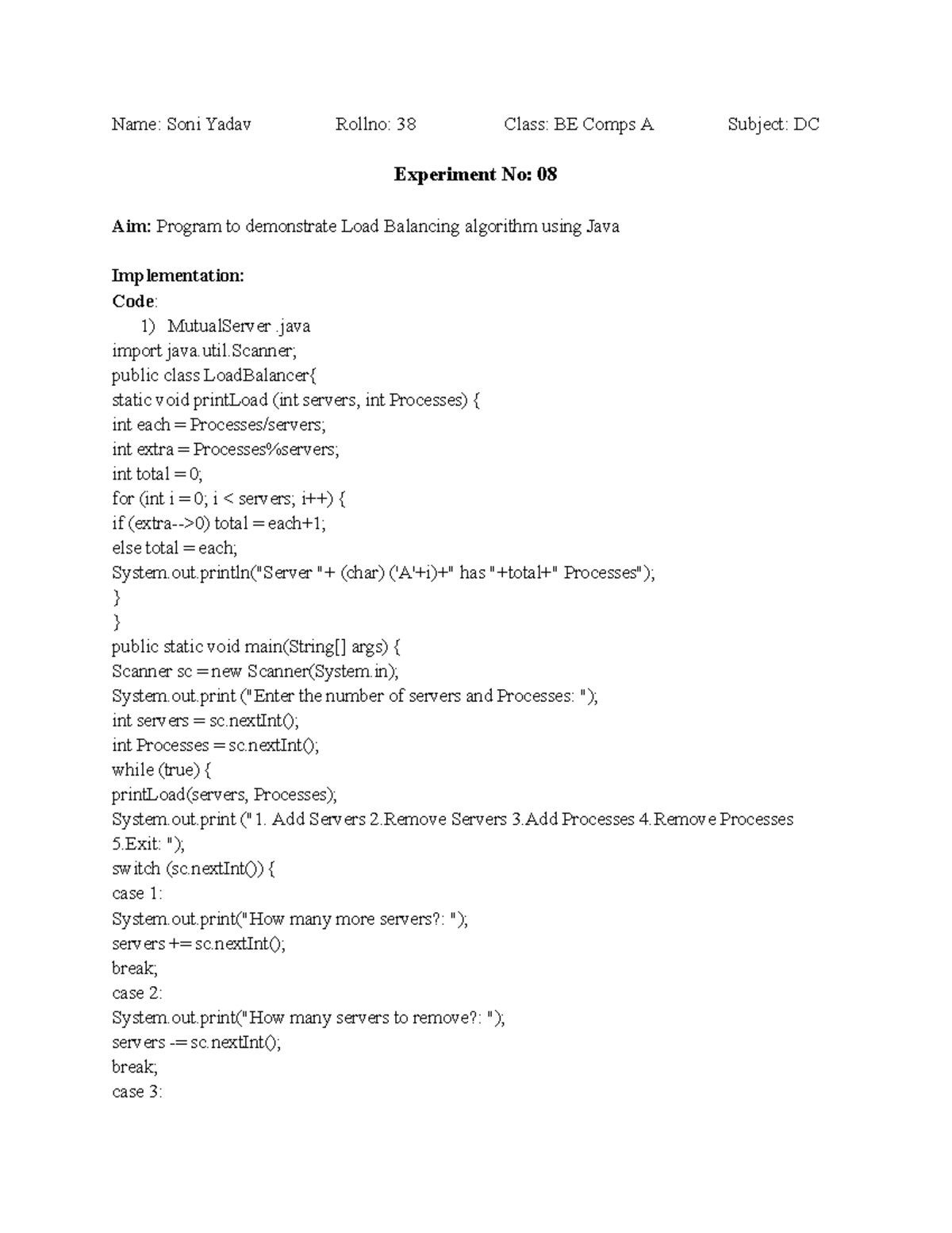 Program To Demonstrate Load Balancing Algorithm Using Java Name Soni Yadav Rollno 38 Class 8557