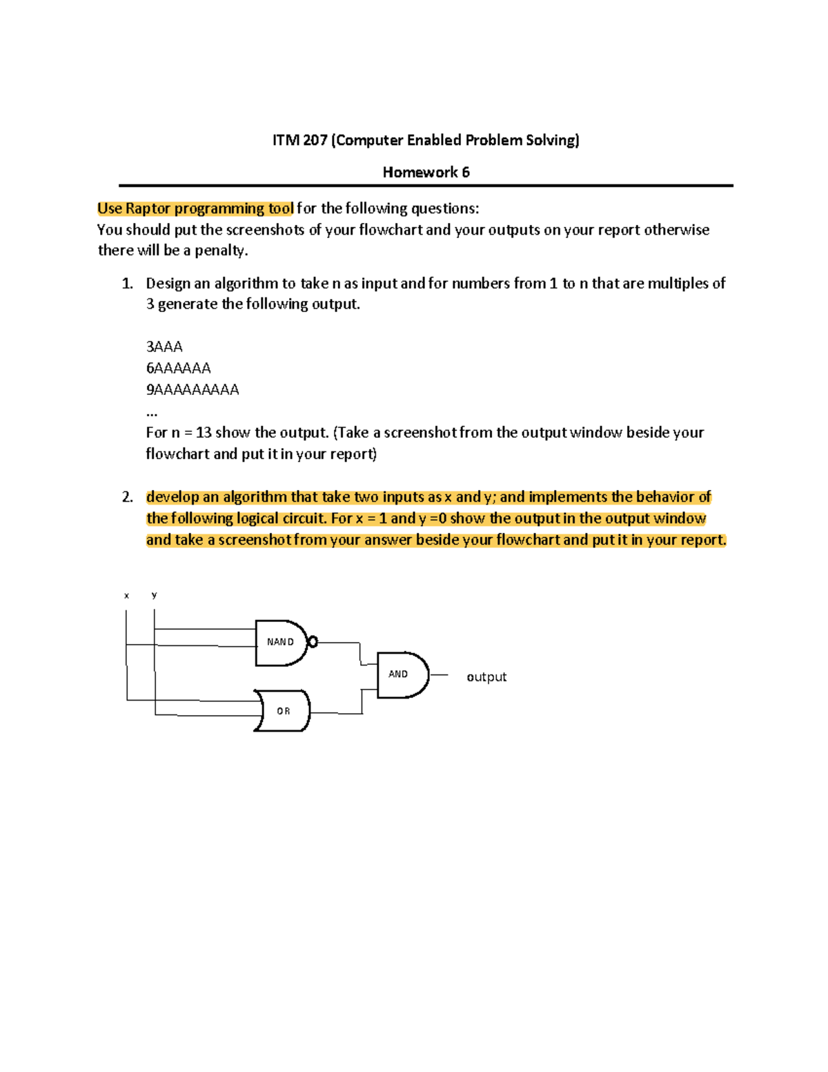 Hw 6 for itm207 and arabic - ITM 207 (Computer Enabled Problem Solving) Homework 6 Use Raptor ...