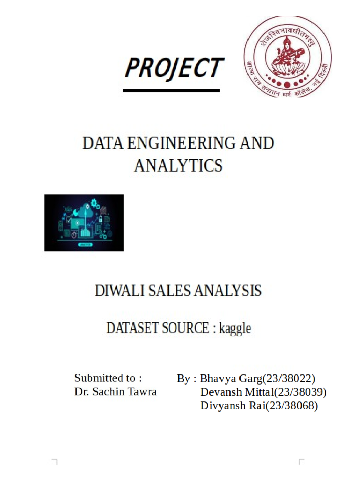 Report - DATASET SOURCE : KAGGLE(kaggle) DATA SET: 1) User_ID : a unique identifier for each ...