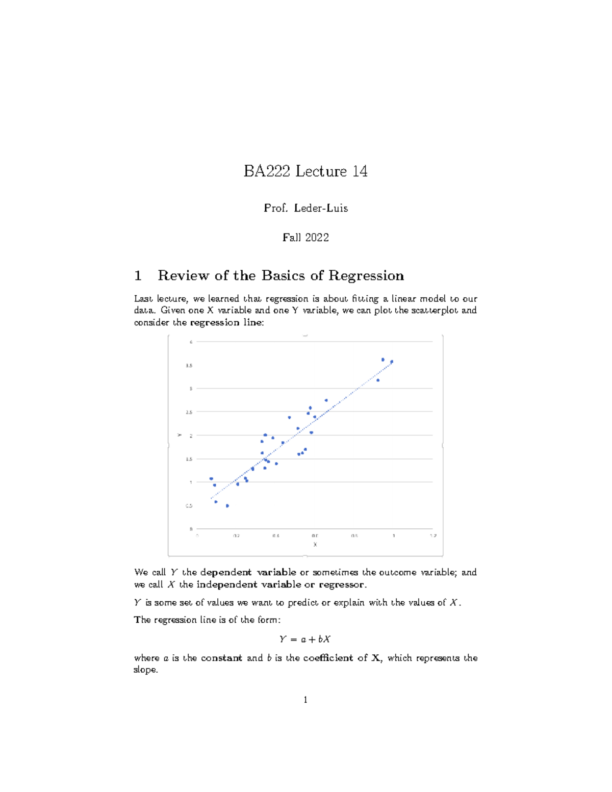 BA222 Lecture 14 - BA222 Lecture 14 Prof. Leder-Luis Fall 2022 1 Review of the Basics of ...