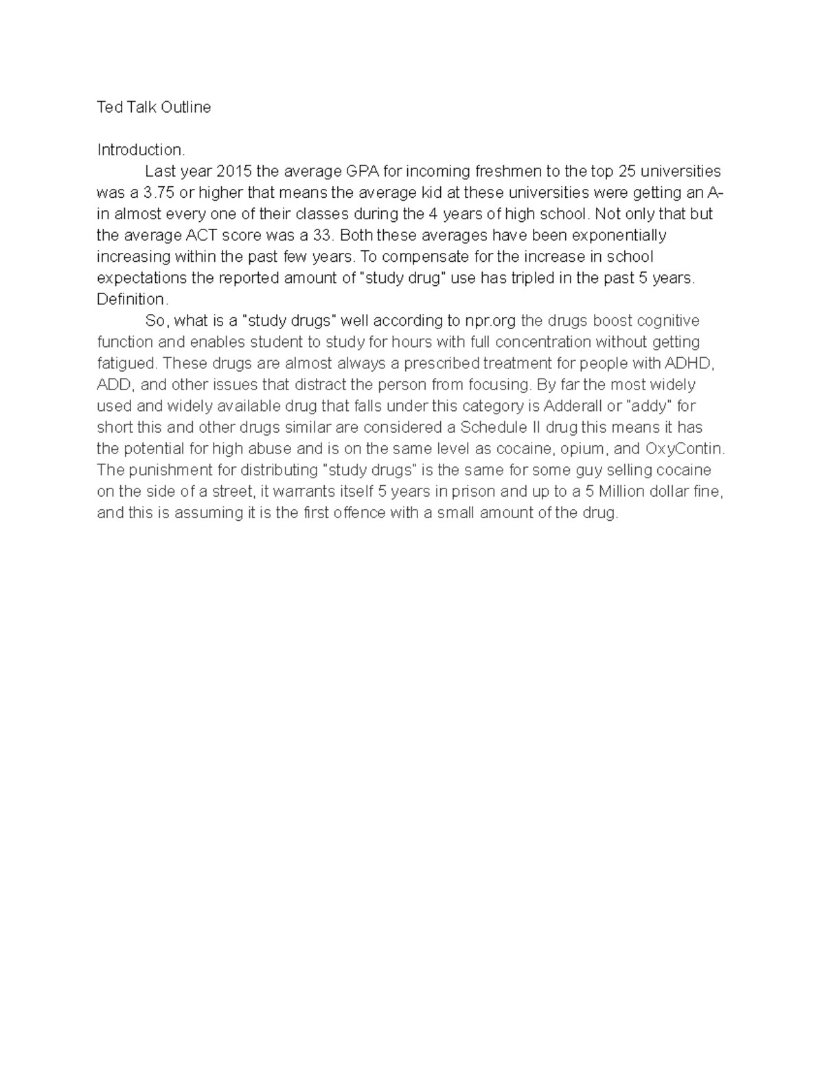 Ted Talk Overview 1 - Ted Talk Outline Introduction. Last year 2015 the ...