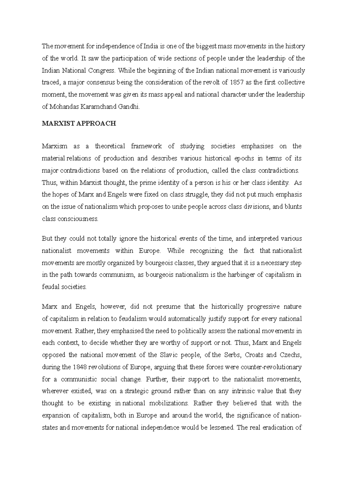 The movement for independence of India is one of the biggest mass ...