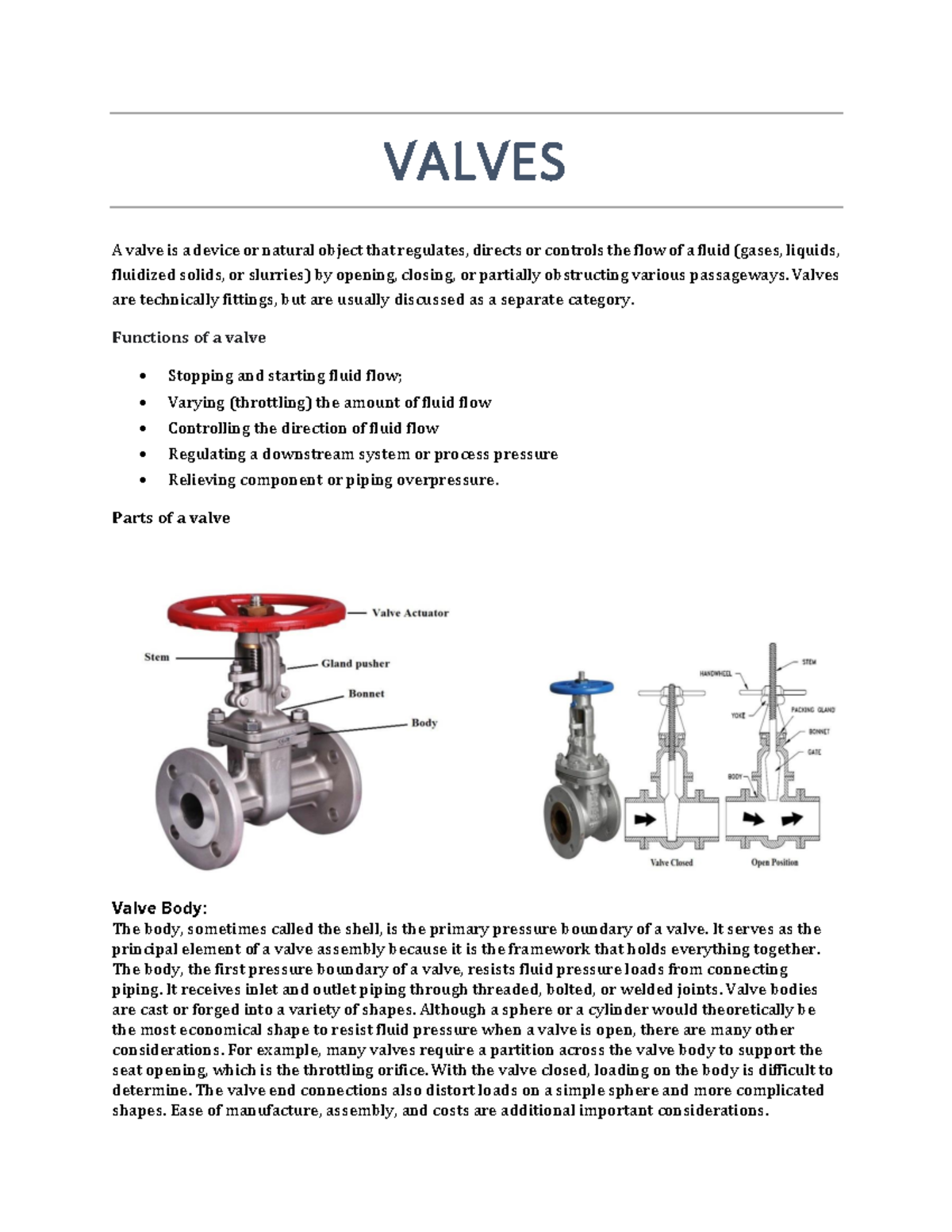Valves - VALVES A valve is a device or natural object that regulates ...