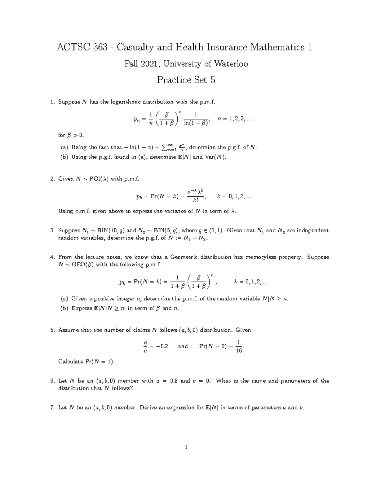 Practice set 5 - ACTSC 363 - Casualty and Health Insurance Mathematics ...