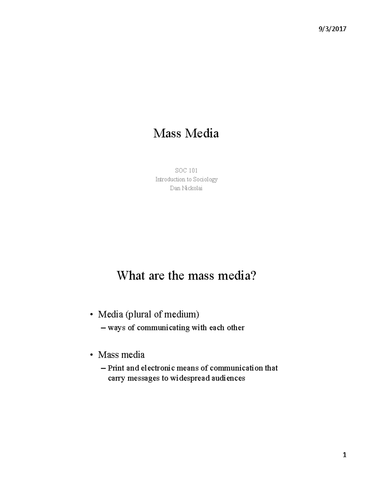 SOC101 Mass Media Lecture handout - Mass Media SOC 101 Introduction to ...