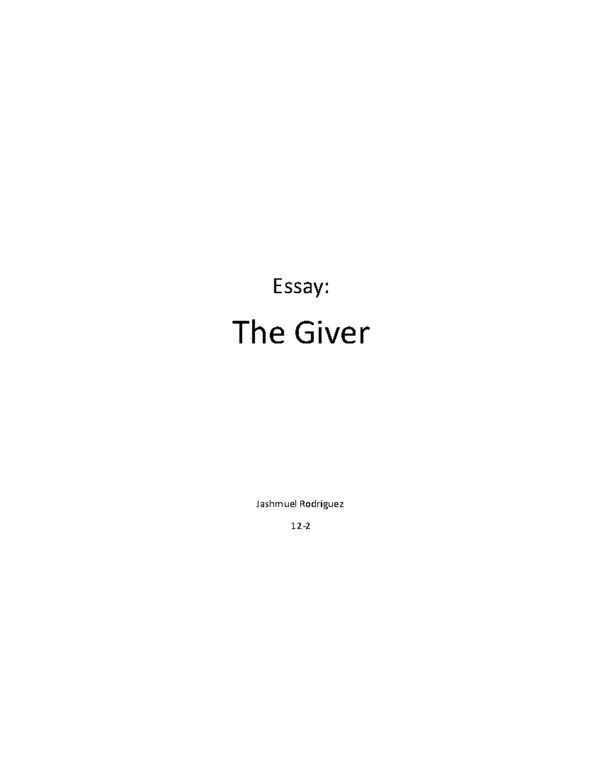 Copia de The Giver - Essay: The Giver Jashmuel Definitions 1. mental or ...