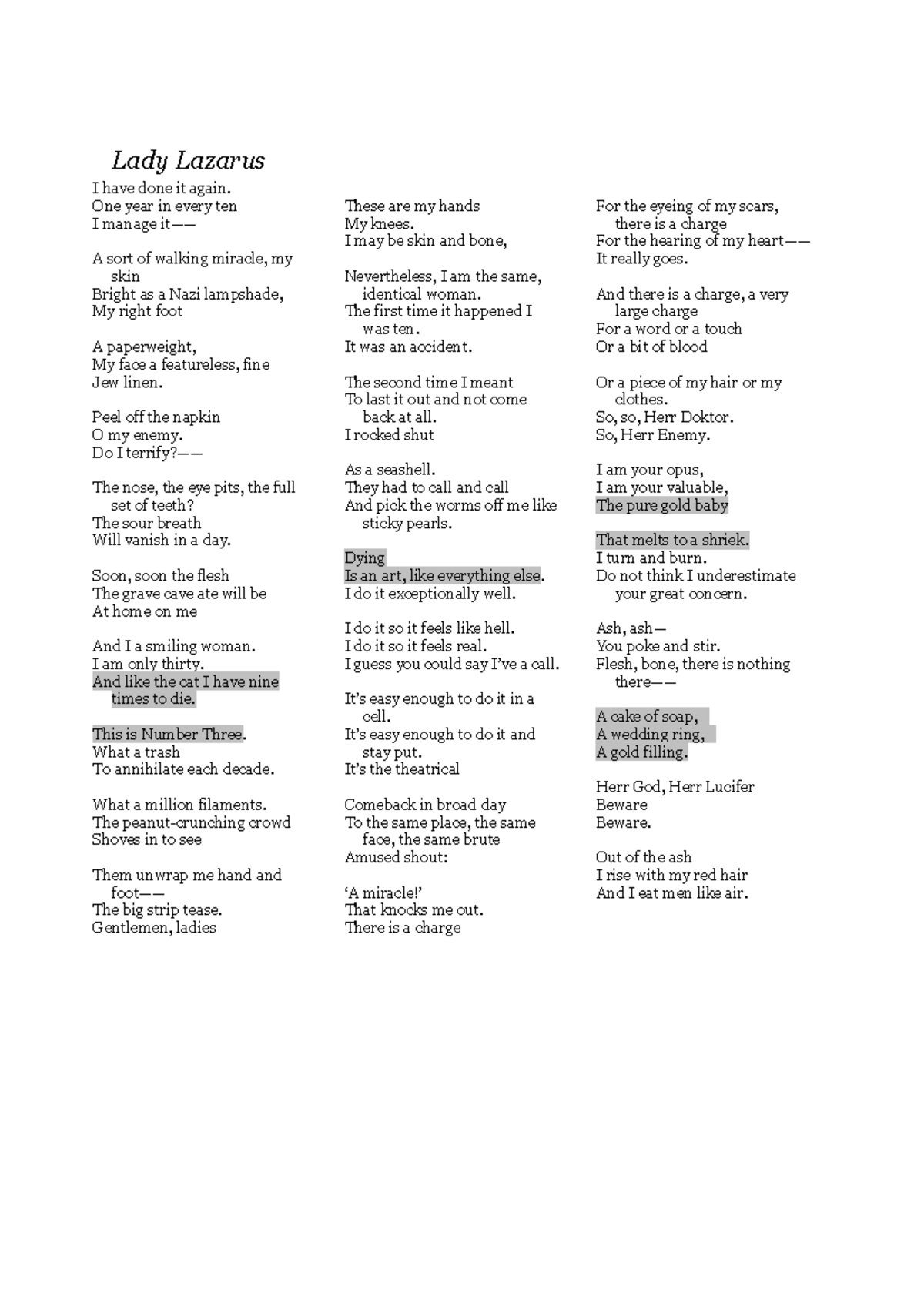 Print poems - Lady Lazarus I have done it again. One year in every ten ...