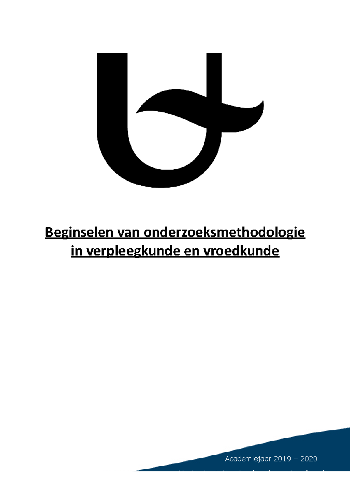 Beginselen van onderzoeksmethodologie in verpleegkunde en vroedkunde ...